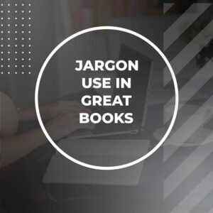 Examples of Jargon in Literature: Unlocking the Language of the Pros ...