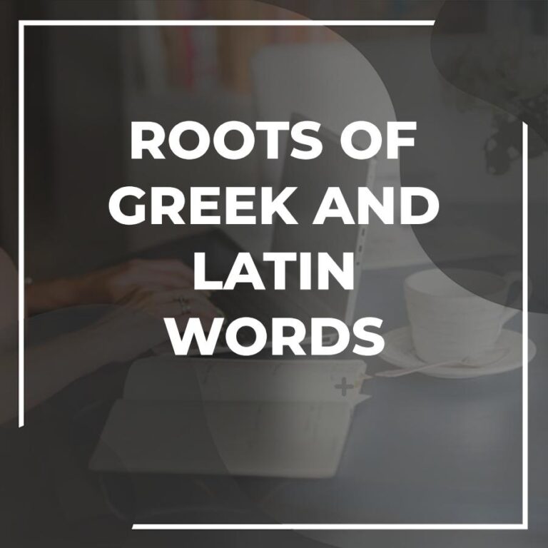 Greek and Latin Root Words List: The Key to Unlocking Words - Adazing