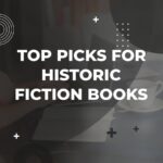 Historical Fiction Examples: Tales That Transport You Through Time ...