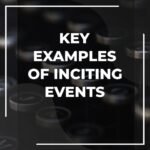 Inciting Incident Examples That Hook Readers Instantly - Adazing
