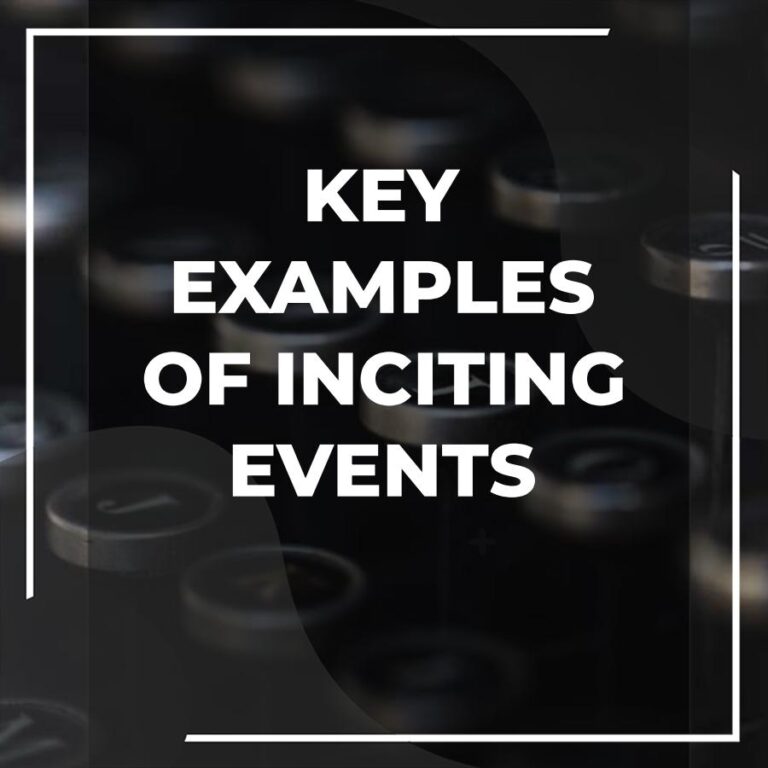 Inciting Incident Examples That Hook Readers Instantly - Adazing