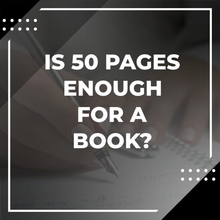 Is 50 Pages Enough for a Book? The Truth About Length and Quality - Adazing
