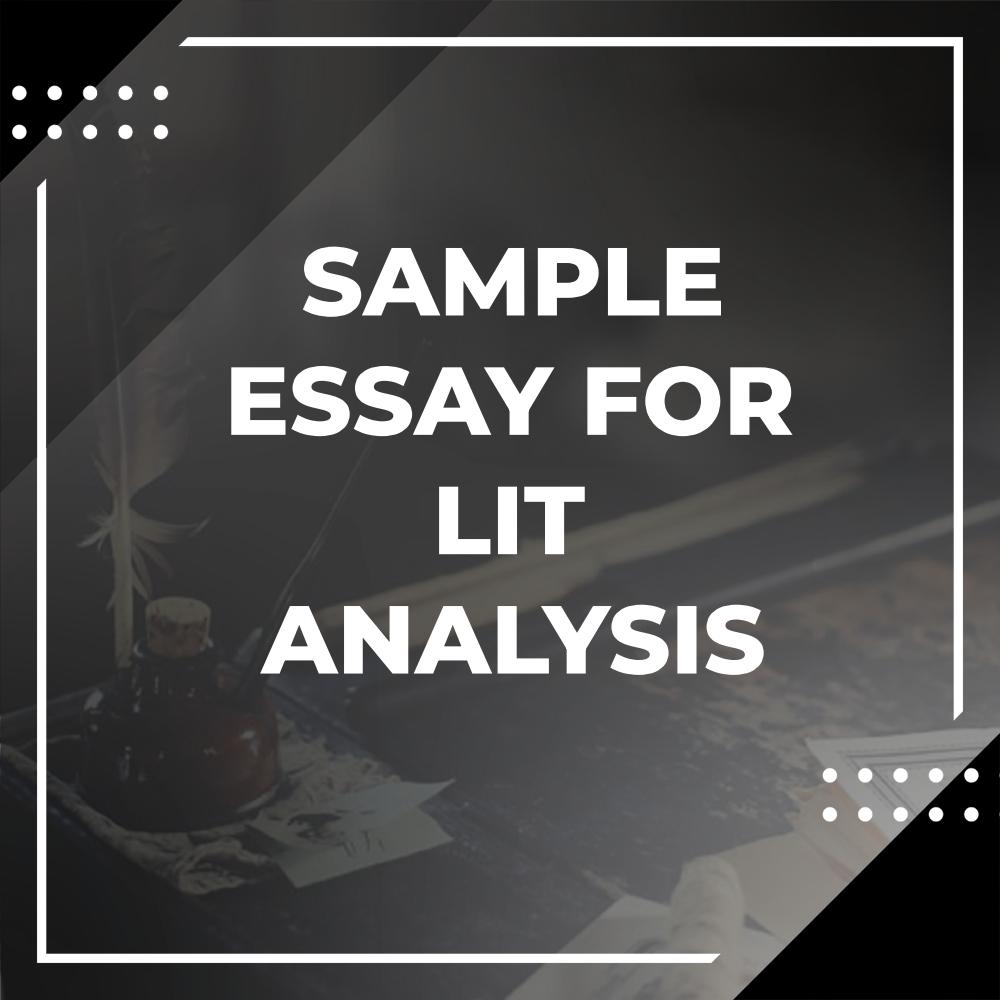 Literary Analysis Essay Example To Inspire You Adazing Literary Analysis Essay Example To Inspire You Adazing
