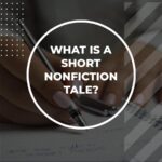 Nonfiction Short Stories: Real Tales That Inspire and Inform - Adazing