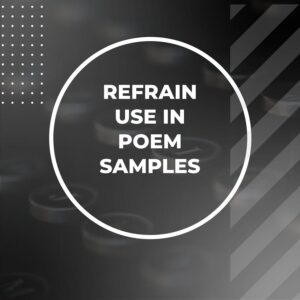 Refrain in Poetry Examples: Enhancing Rhythm and Emotion - Adazing