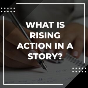 Rising Action Definition: The Key to Captivating Storytelling - Adazing