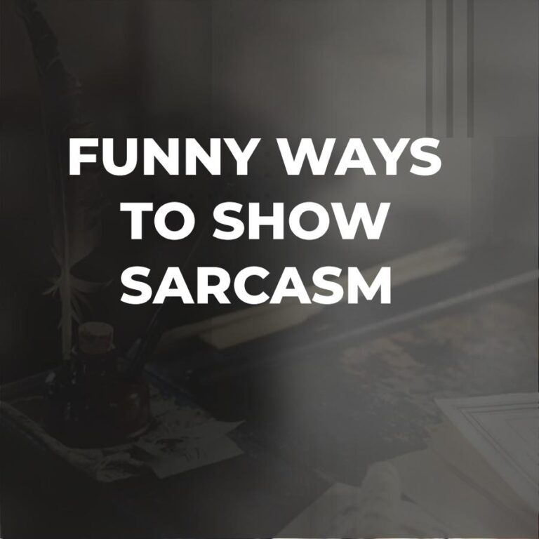 Sarcasm Examples That Showcase Humor, Wit, and Relatable Fun - Adazing
