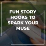 Story Hooks Examples That Will Captivate Your Readers - Adazing