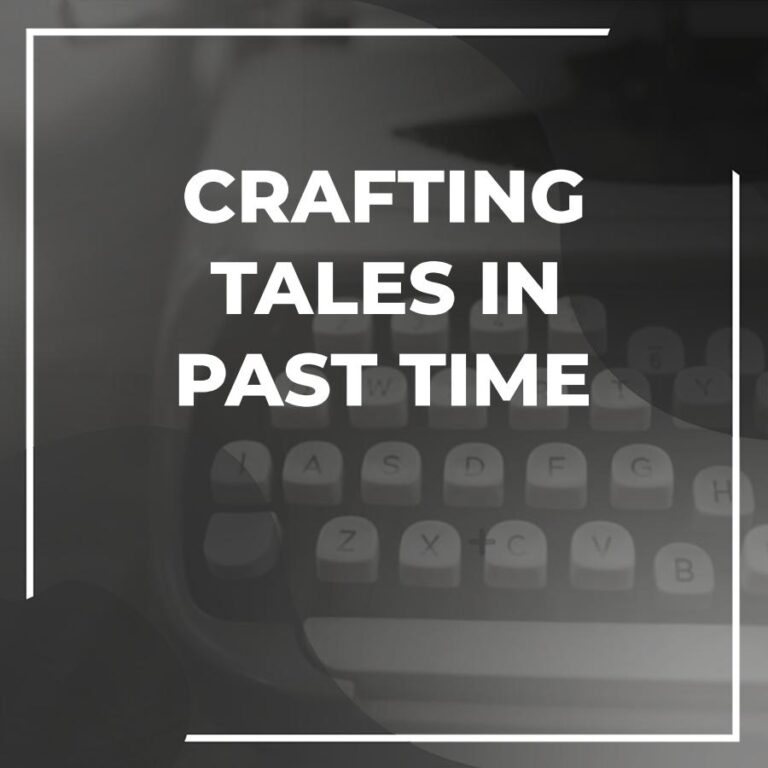 Story in Past Tense: Understanding the Basics - Adazing