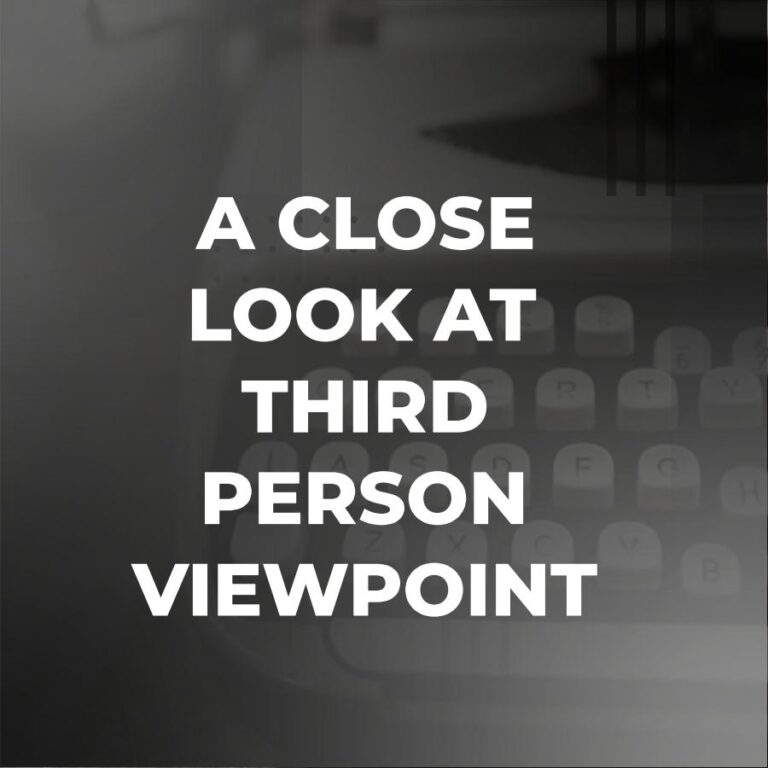 Third Person Limited Point of View: A Guide for Writers - Adazing