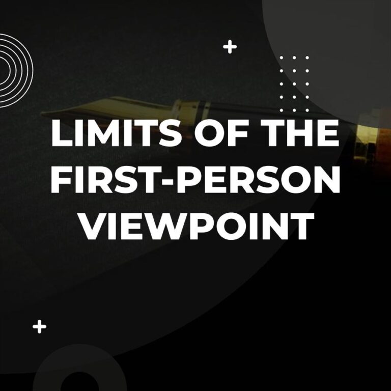 What is a Limitation of the First-Person Narrator? - Adazing