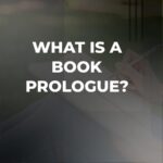 What is the Prologue of a Book? A Guide for Readers and Writers - Adazing